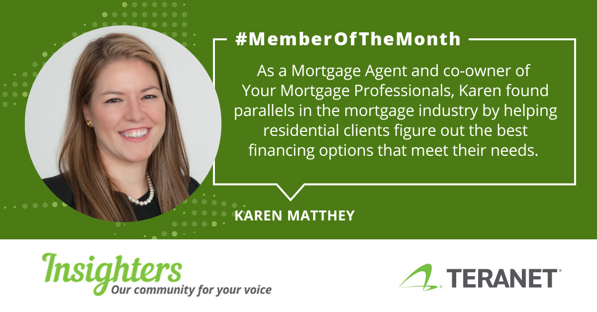 Karen Matthey – Member of the Month – Teranet Insighters
