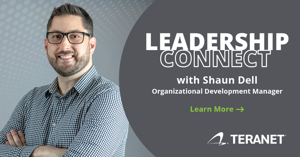 Leadership Connect with Shaun Dell, Organizational Development Manager ...